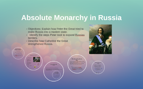 Absolute Monarchy in Russia by on Prezi