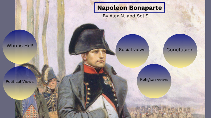 Napoleon Bonaparte by Alex Nieman on Prezi