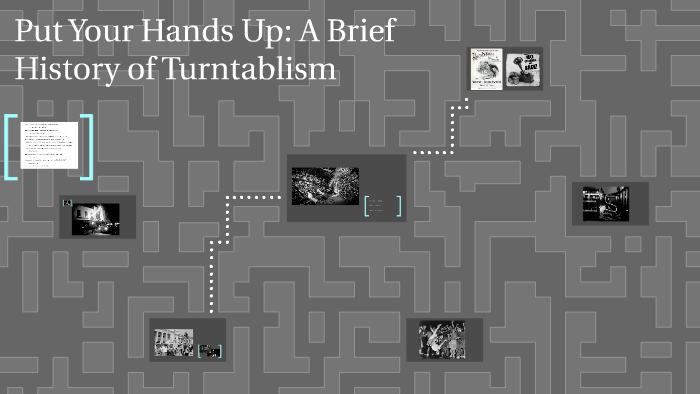 Put Your Hands Up: A Brief History of Turntablism by aya Clarke on Prezi