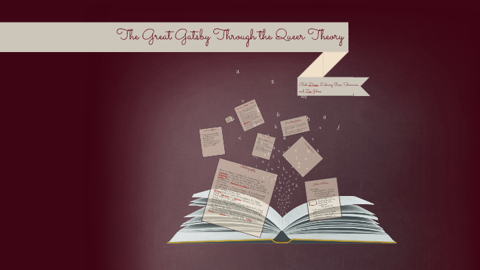 The Great Gatsby Queer theory by Zoi Johns on Prezi