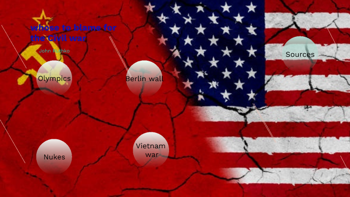 who's to blame for the cold war by john ruthko on Prezi