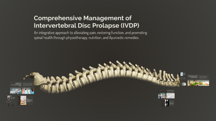Comprehensive Management of Intervertebral Disc Prolapse (IVDP) by ...