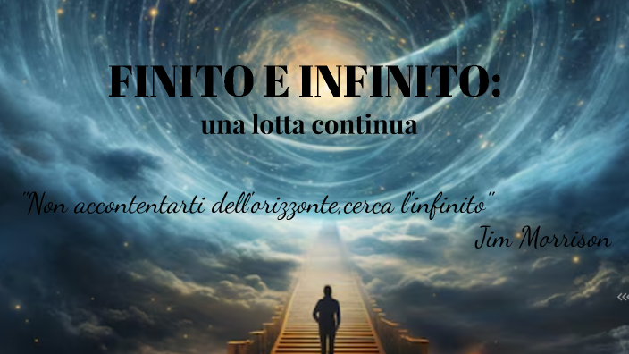 FINITO E INFINITO by arianna mancini on Prezi