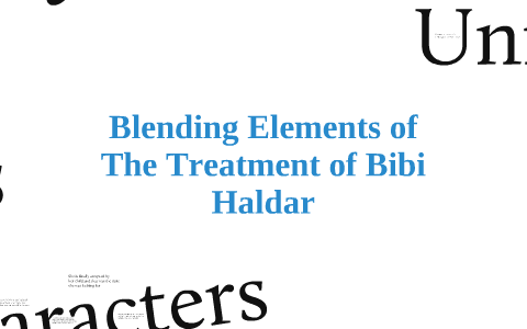 The Treatment of Bibi Haldar by Matt Petrosky on Prezi