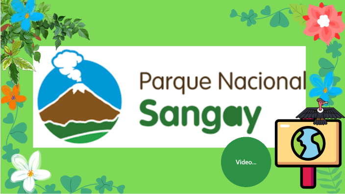 Parque Nacional Sangay by Jose Miguel Moreira Macias on Prezi