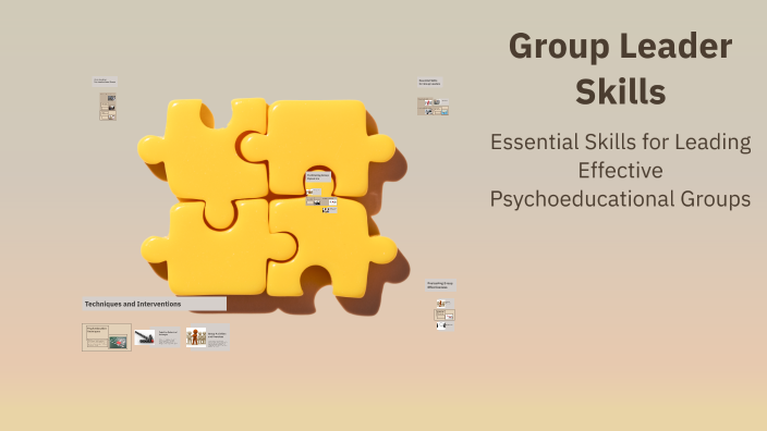 Group Leader Skills by Robin Thacker on Prezi