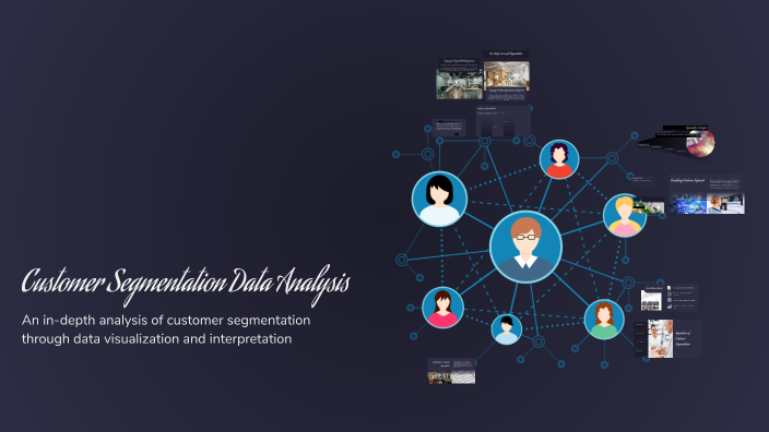 Customer Segmentation Data Analysis by Jhanvi Patel on Prezi