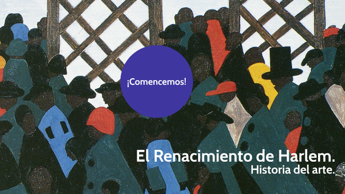 El Renacimiento de Harlem by Rommel Ripamonte on Prezi