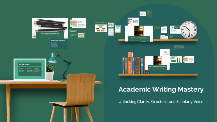 Academic Writing Mastery by Corinne Cochran on Prezi