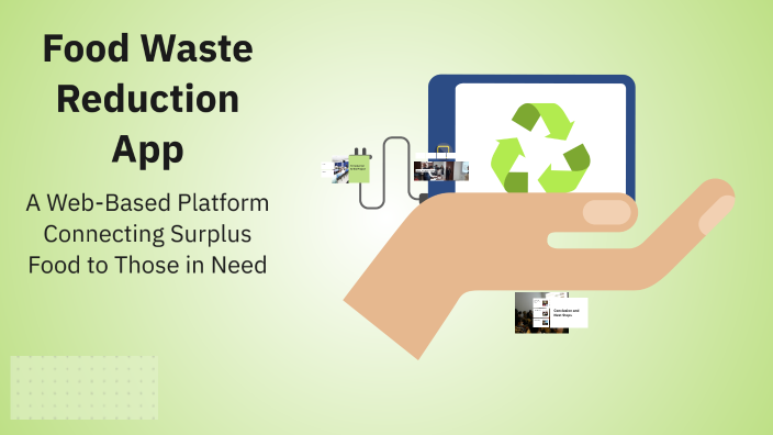 Food Waste Reduction App by Rama on Prezi