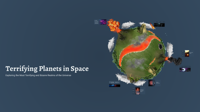 Terrifying Planets in Space by Suryansh Thakur on Prezi