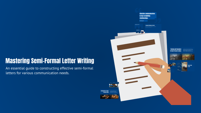 Mastering Semi-Formal Letter Writing by Nayo Silweya on Prezi