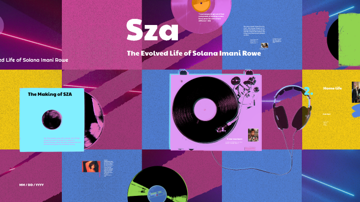 Sza: The Evolved life of Solana Imani Rowe by Angela Mandile on Prezi