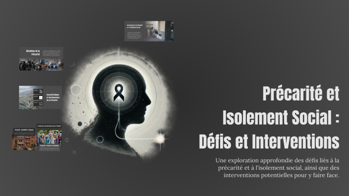 Précarité et Isolement Social : Défis et Interventions by CAMILLE ...