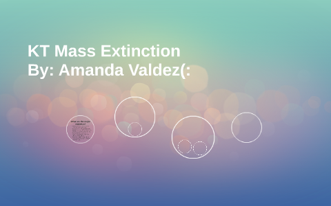 KT Mass Extinction by on Prezi