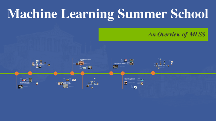Machine Learning Summer School by Charlotte Johnson on Prezi