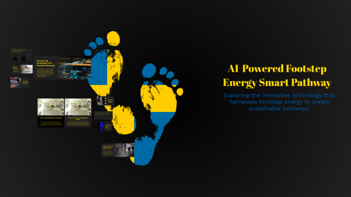 AI-Powered Footstep Energy Smart Pathway by shravi _2307 on Prezi