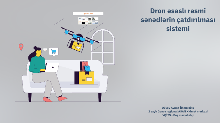 Drone-Based Document Transportation System by Ayxan Aliyev on Prezi