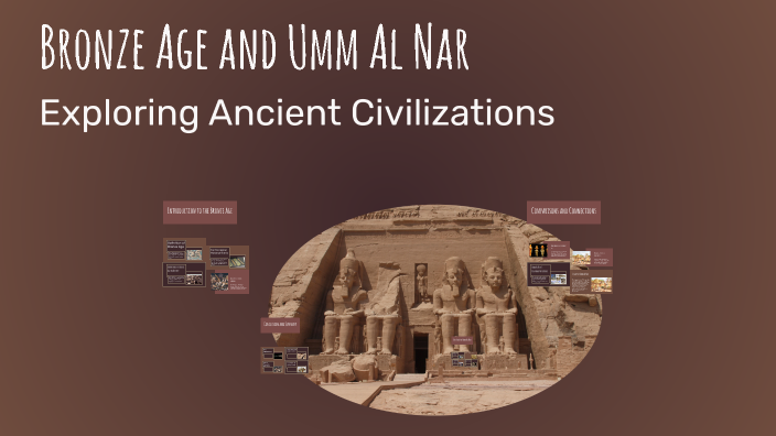 Bronze Age and Umm Al Nar by Ehsan Muhammed on Prezi