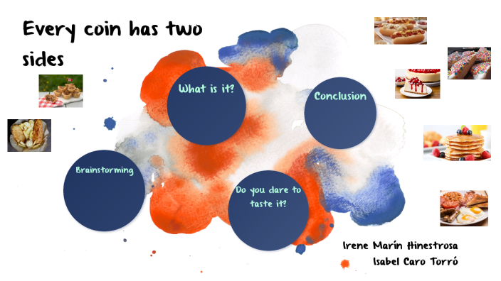 Every coin has two sides by Irene Marin on Prezi