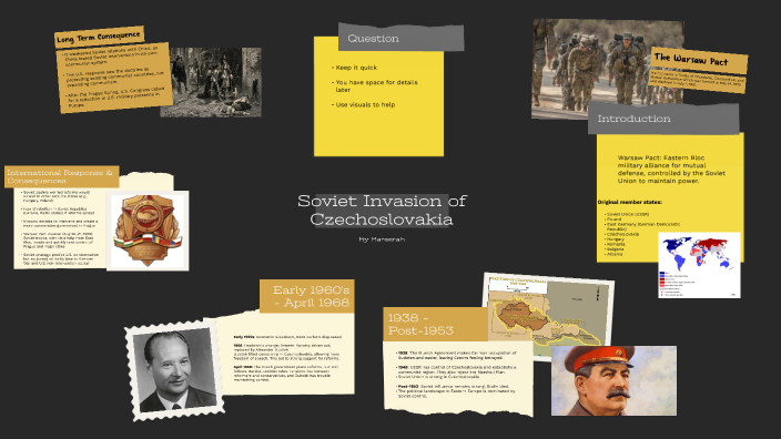 Soviet Invasion of Czechoslovakia by Bareerah Shoaib on Prezi