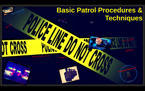 Basic Patrol Procedures & Techniques by Jesus Mendez on Prezi