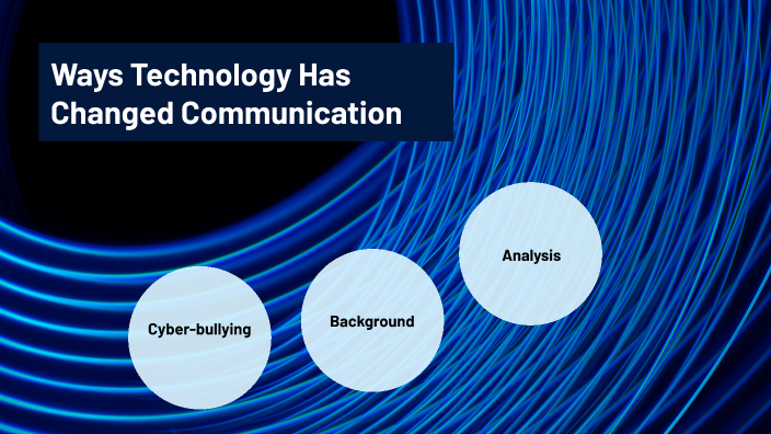 Ways Technology Has Changed Communication by Akerke Toshan on Prezi