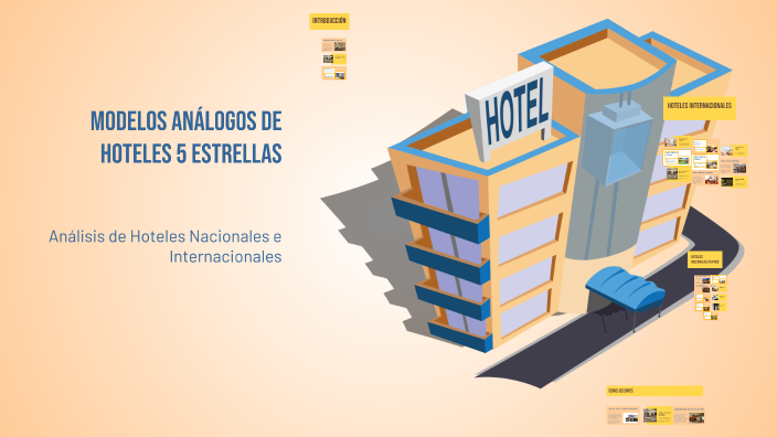 Modelos Análogos de Hoteles 5 Estrellas by Magdabel Parreño on Prezi