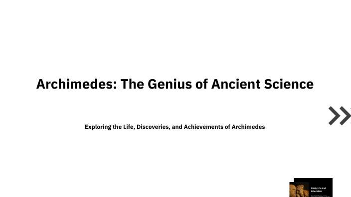 Archimedes: The Genius of Ancient Science by on Prezi