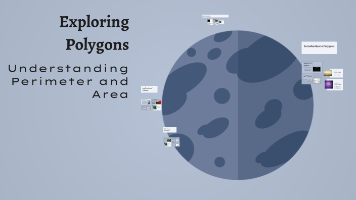 Exploring Polygons by stanisław Kwiatek on Prezi