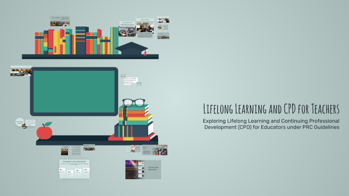 Lifelong Learning and CPD for Teachers by STEPHANIE FERNANDO on Prezi