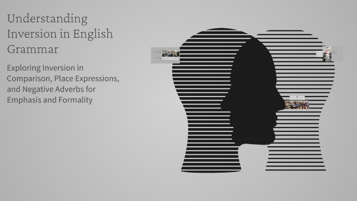 Understanding Inversion in English Grammar by Evans on Prezi