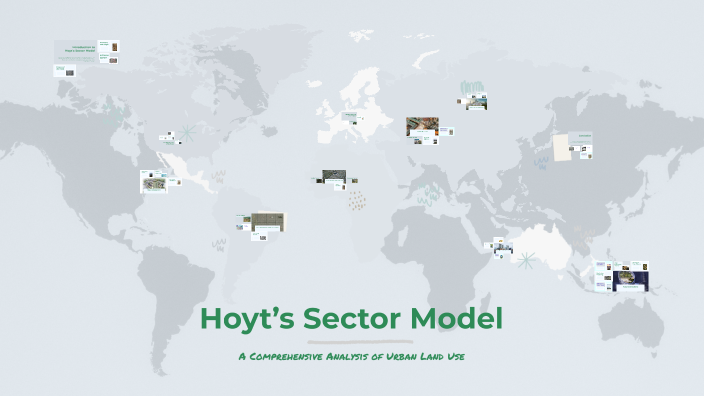 Hoyt’s Sector Model by Raneem Ishtaiwi on Prezi
