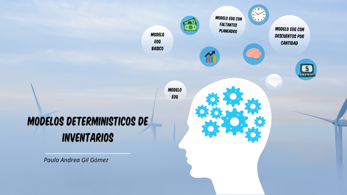 Modelos Determinísticos de Inventarios by Paula Andrea Gil Gomez on Prezi