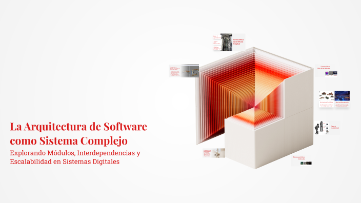La Arquitectura de Software como Sistema Complejo by alilo 69 on Prezi