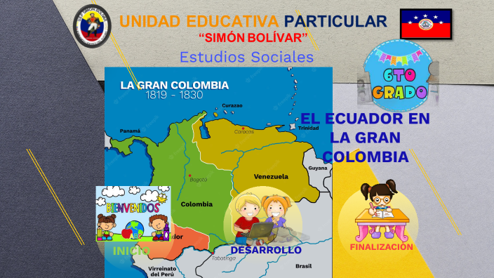 La Gran Colombia by Franklin Paredes on Prezi