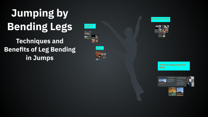 Jumping by Bending Legs by Оля Баланчук on Prezi