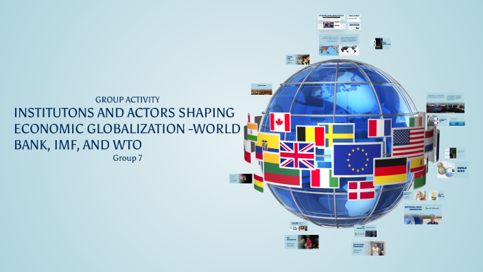 Institutions and Actors Shaping Economic Globalization: Focus on the ...