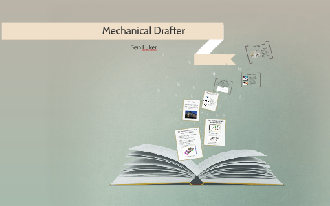 Mechanical CAD Drafter by Ben Luker on Prezi