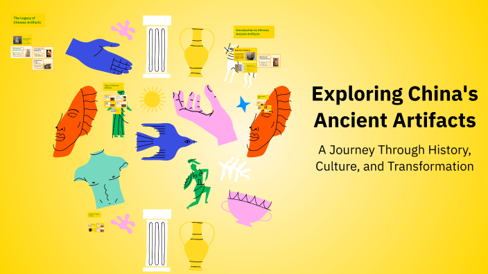 Exploring China's Ancient Artifacts by Ali Ramazanov on Prezi