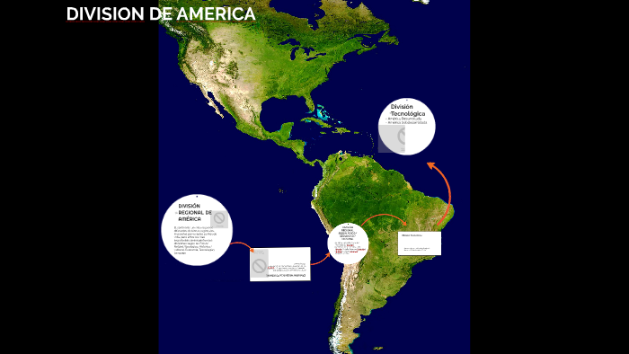 División regional de América by Barbara Zamoratte on Prezi