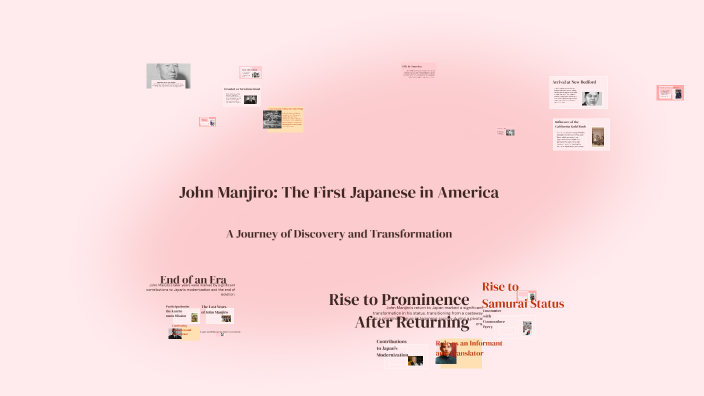 John Manjiro: The First Japanese in America by シュリ カイ on Prezi