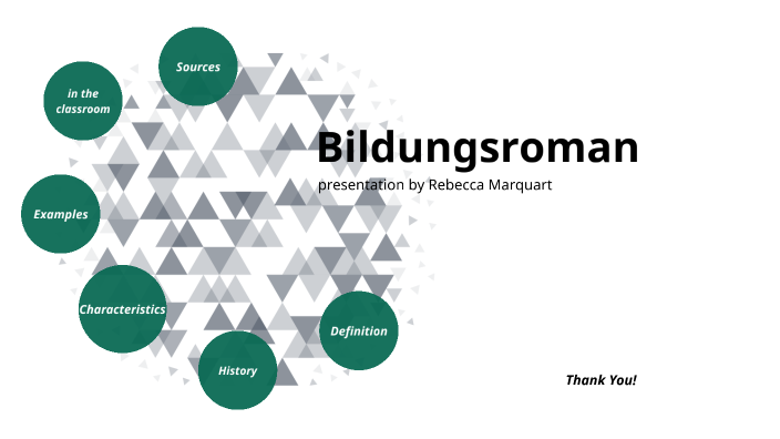 Bildungsroman by Rebecca Marquart on Prezi