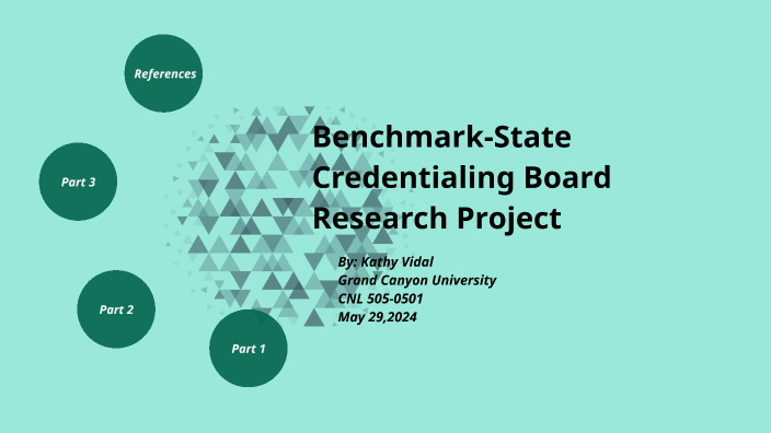 Benchmark-State Credentialing Board Research Project by Kathy Vidal on ... Benchmark-State Credentialing Board Research Project by Kathy Vidal on ...