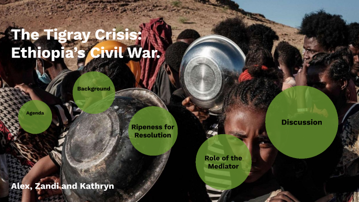 The Tigray Crisis: Ethiopia’s Civil War by Kathryn Basson on Prezi