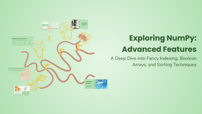 Exploring NumPy: Advanced Features by arh sadad on Prezi