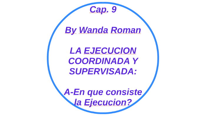 Cap. 9 by Wanda Roman on Prezi