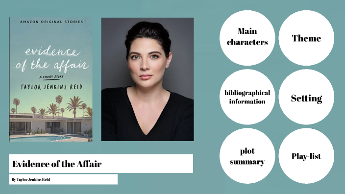 Evidence of the Affair by Addison Richie on Prezi