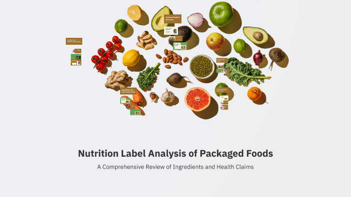Nutrition Label Analysis of Packaged Foods by Sampanna Joshi on Prezi