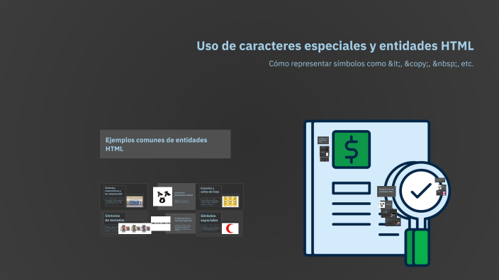 Uso de caracteres especiales y entidades HTML by RODRIGUEZ GARCIA ...